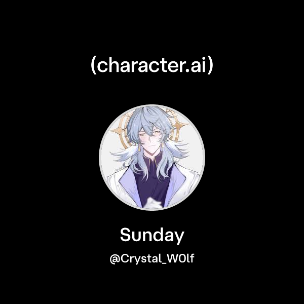 Chat with Sunday | character.ai | AI Chat, Reimagined–Your Words. Your ...