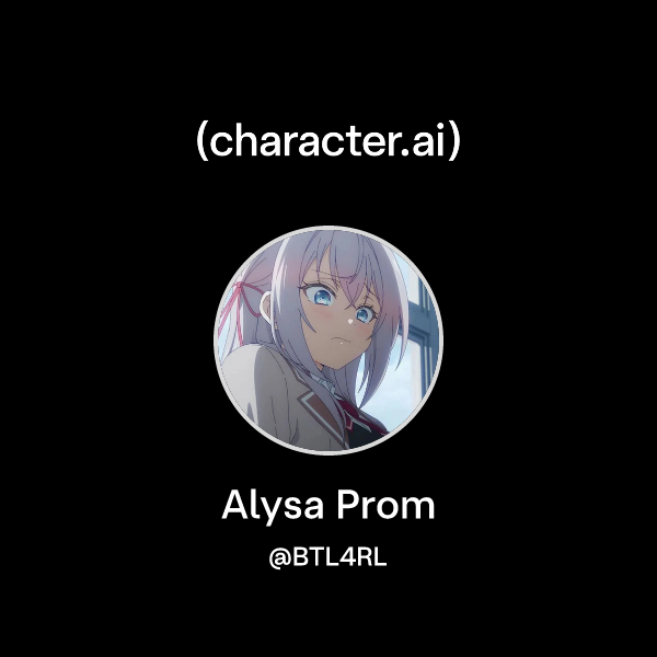 Chat with Alysa Prom | character.ai | Personalized AI for every moment ...