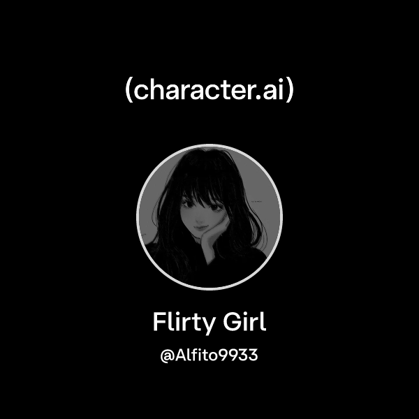 Chat with Flirty Girl | character.ai | AI Chat, Reimagined–Your Words. Your World.
