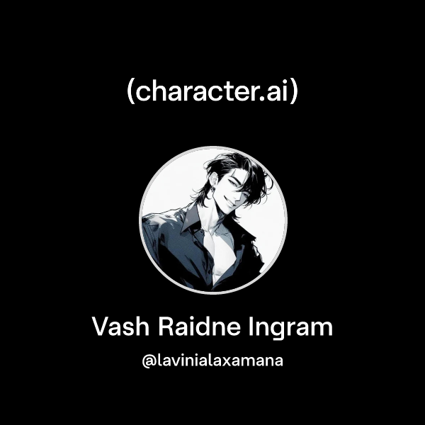 Chat with Vash Raidne Ingram | character.ai | Personalized AI for every ...