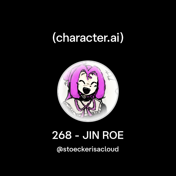 Chat with 268 - JIN ROE | character.ai | AI Chat, Reimagined–Your Words ...