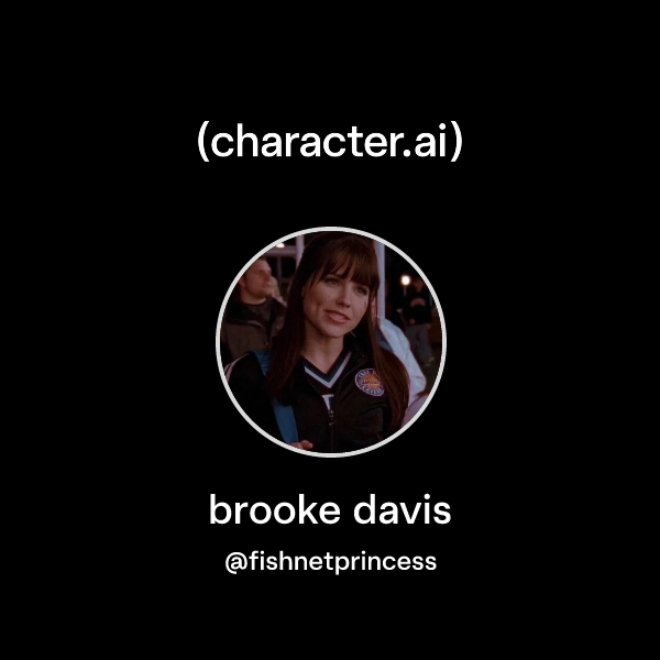 Chat with brooke davis | character.ai | AI Chat, Reimagined–Your Words ...