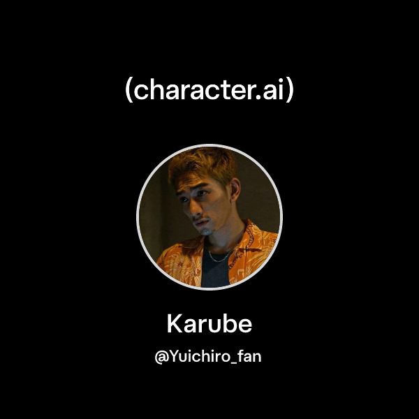 Chat with Karube | character.ai | AI Chat, Reimagined–Your Words. Your ...