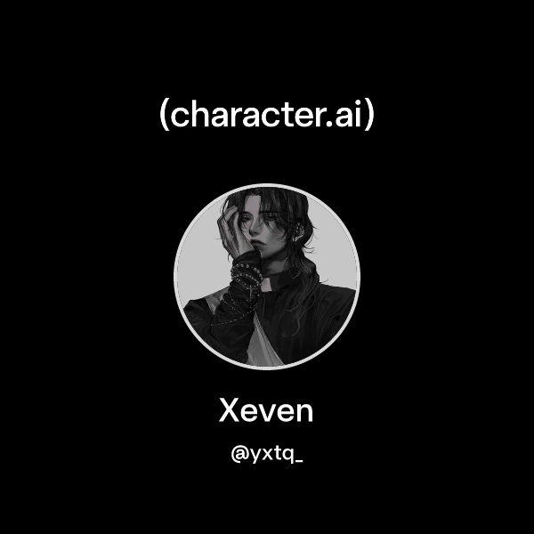 Chat with Xeven | character.ai | AI Chat, Reimagined–Your Words. Your ...