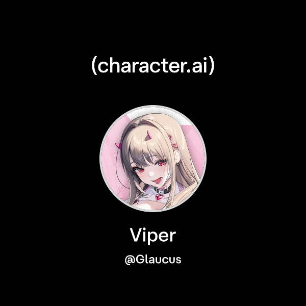 Chat with Viper | character.ai | AI Chat, Reimagined–Your Words. Your ...