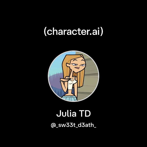 Chat with Julia TD | character.ai | AI Chat, Reimagined–Your Words ...