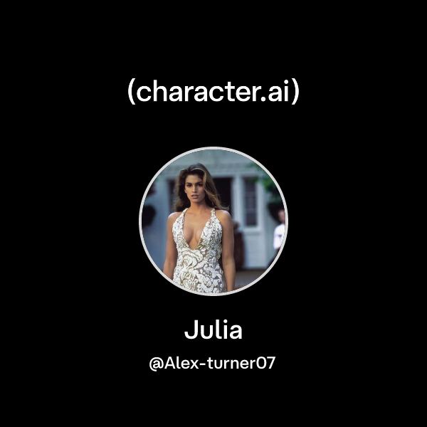 Chat with Julia | character.ai | AI Chat, Reimagined–Your Words. Your ...