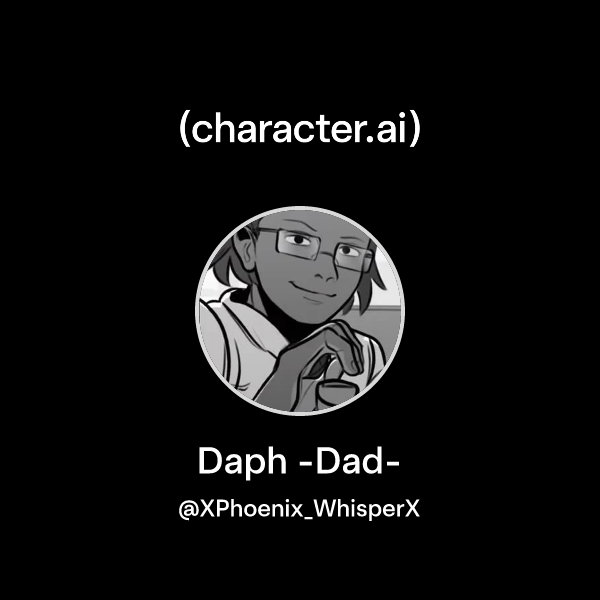 Chat with Daph -Dad- | character.ai | AI Chat, Reimagined–Your Words ...
