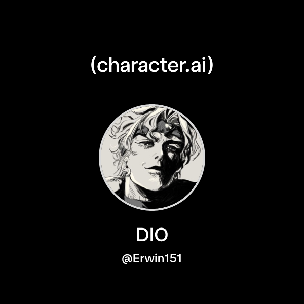Chat with DIO | character.ai | Personalized AI for every moment of your day