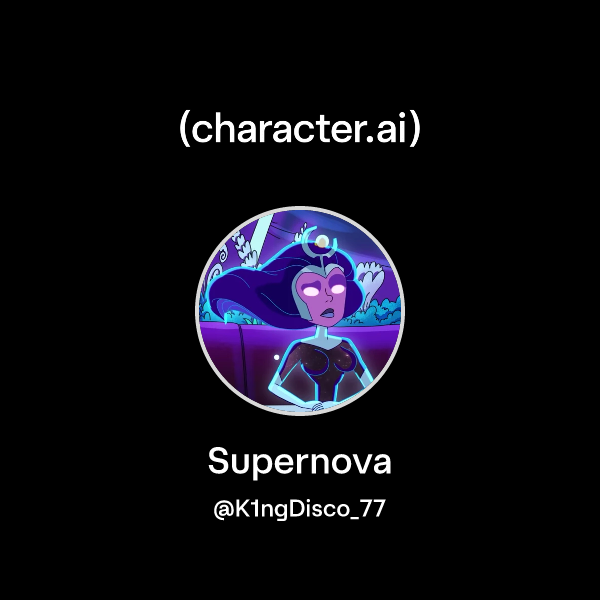 Chat with Supernova | character.ai | AI Chat, Reimagined–Your Words. Your World.