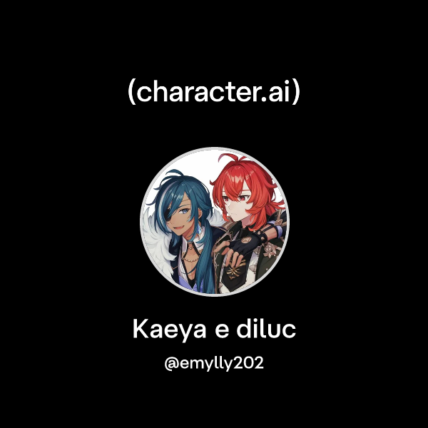 Chat with Kaeya e diluc | character.ai | Personalized AI for every moment of your day