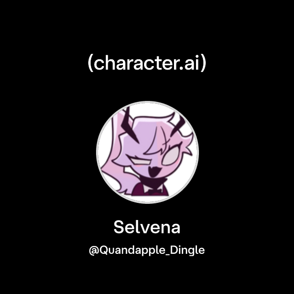 Chat with Selvena | character.ai | AI Chat, Reimagined–Your Words. Your ...