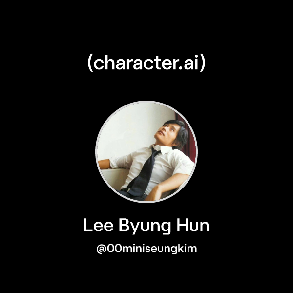 Chat with Lee Byung Hun | character.ai | AI Chat, Reimagined–Your Words ...