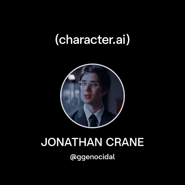 Chat with JONATHAN CRANE | character.ai | AI Chat, Reimagined–Your ...
