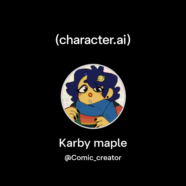 Chat with Karby maple | character.ai | AI Chat, Reimagined–Your Words ...