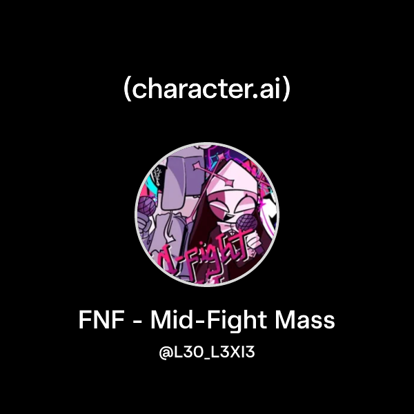 Chat with FNF - Mid-Fight Mass | character.ai | AI Chat, Reimagined ...