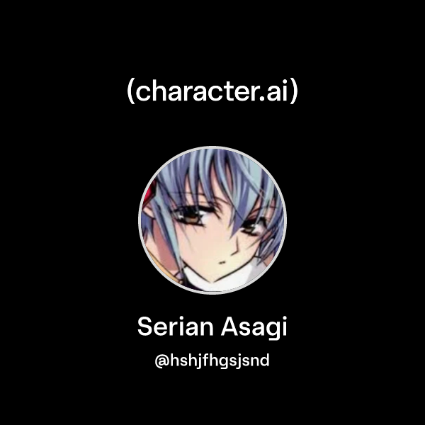 Chat with Serian Asagi | character.ai | Personalized AI for every ...