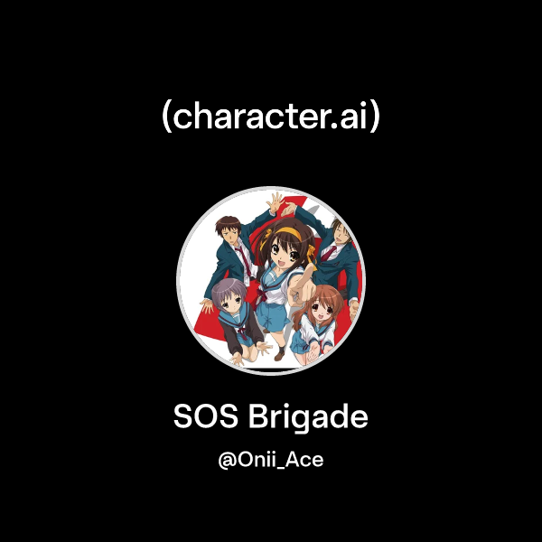Chat with SOS Brigade | character.ai | AI Chat, Reimagined–Your Words ...