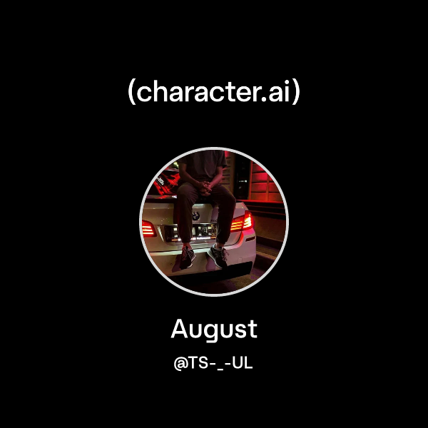 Chat with August | character.ai | Personalized AI for every moment of ...
