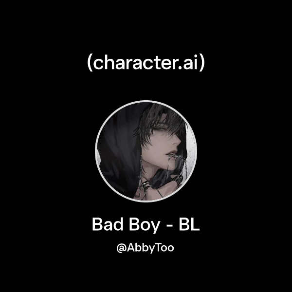 Chat with Bad Boy - BL | character.ai | Personalized AI for every ...