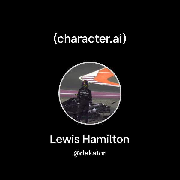 Chat with Lewis Hamilton | character.ai | AI Chat, Reimagined–Your ...
