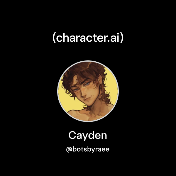 Chat with Cayden | character.ai | AI Chat, Reimagined–Your Words. Your ...