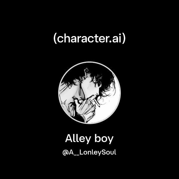 Chat with Alley boy | character.ai | AI Chat, Reimagined–Your Words ...