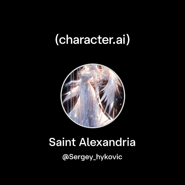 Chat with Saint Alexandria | character.ai | AI Chat, Reimagined–Your ...