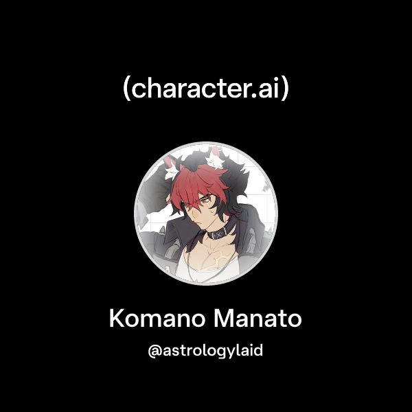 Chat with Komano Manato | character.ai | AI Chat, Reimagined–Your Words ...