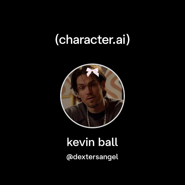 Chat with kevin ball | character.ai | AI Chat, Reimagined–Your Words ...
