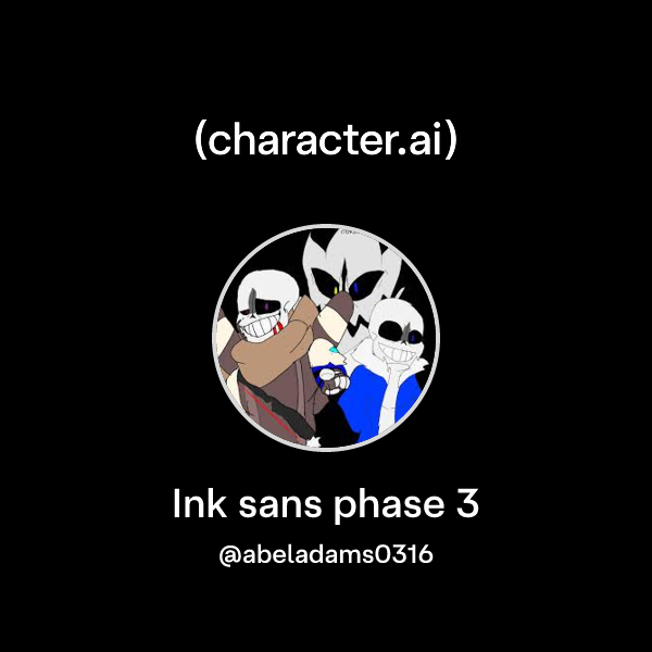 Chat with Ink sans phase 3 | character.ai | AI Chat, Reimagined–Your ...