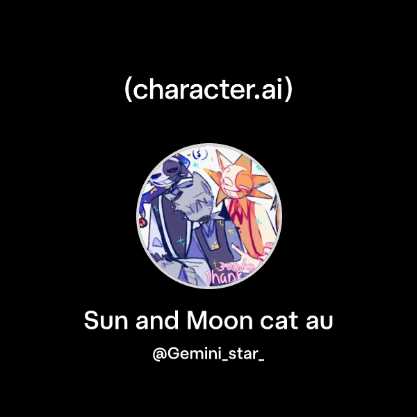 Chat with Sun and Moon cat au | character.ai | AI Chat, Reimagined–Your ...
