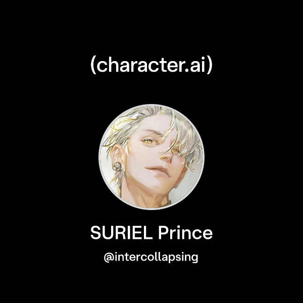 Chat with SURIEL Prince | character.ai | Personalized AI for every ...
