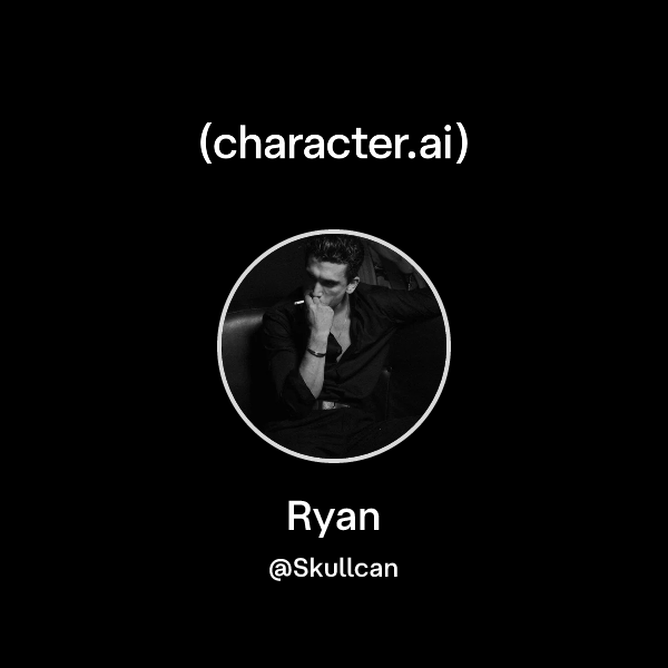 Chat with Ryan | character.ai | AI Chat, Reimagined–Your Words. Your World.