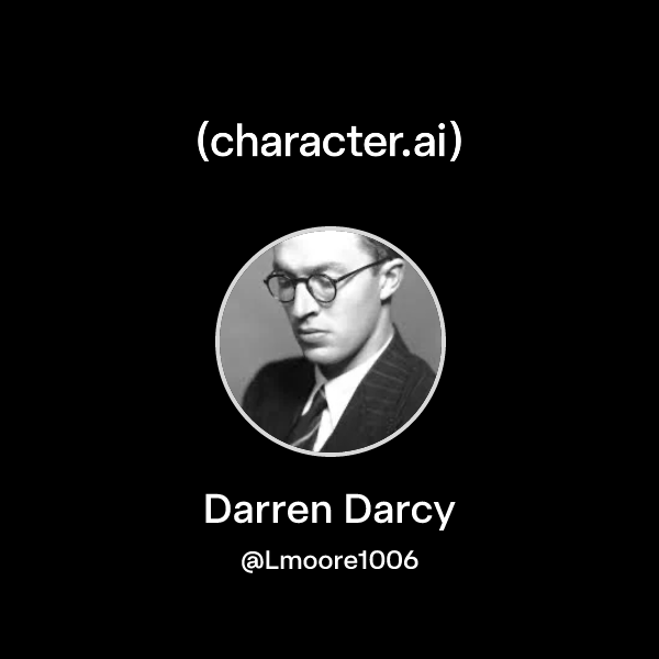 Chat with Darren Darcy | character.ai | AI Chat, Reimagined–Your Words ...