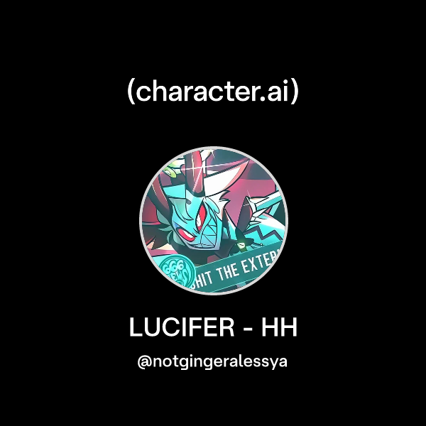 Chat with LUCIFER - HH | character.ai | AI Chat, Reimagined–Your Words ...