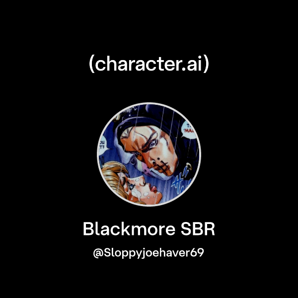 Chat with Blackmore SBR | character.ai | Personalized AI for every ...