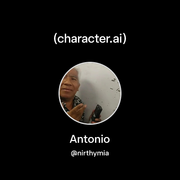 Chat with Antonio | character.ai | Personalized AI for every moment of ...
