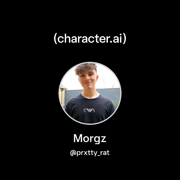 Chat with Morgz | character.ai | AI Chat, Reimagined–Your Words. Your ...
