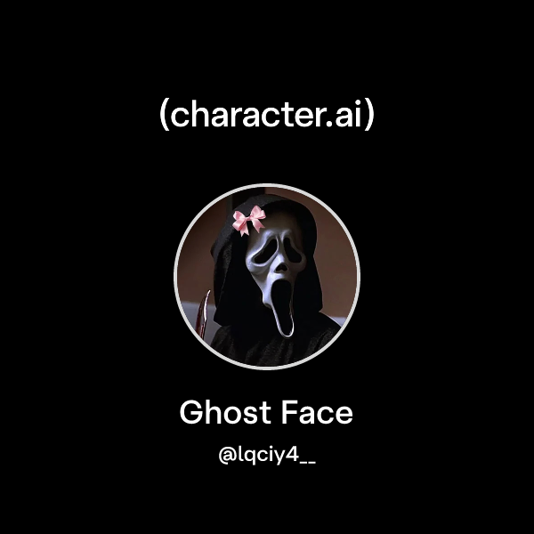 Chat with Ghost Face | character.ai | Personalized AI for every moment ...
