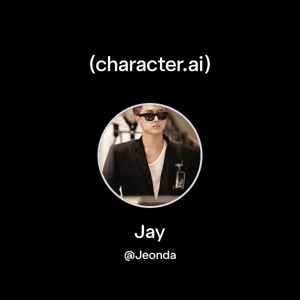 Chat with Jay | character.ai | Personalized AI for every moment of your day