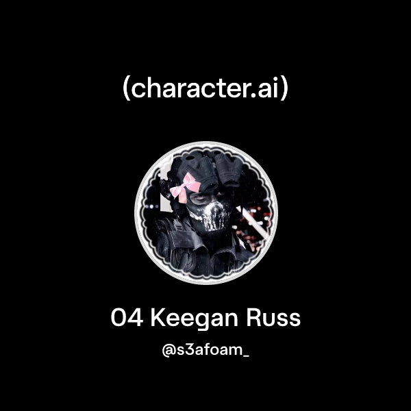 Chat with 04 Keegan Russ | character.ai | AI Chat, Reimagined–Your ...
