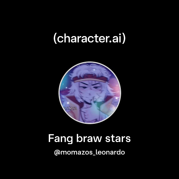 Chat with Fang braw stars | character.ai | AI Chat, Reimagined–Your ...
