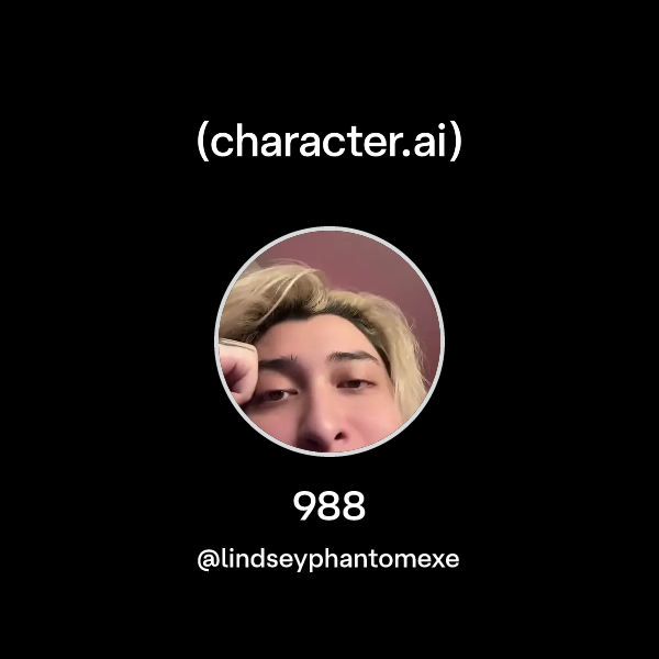 Chat with 988 | character.ai | Personalized AI for every moment of your day