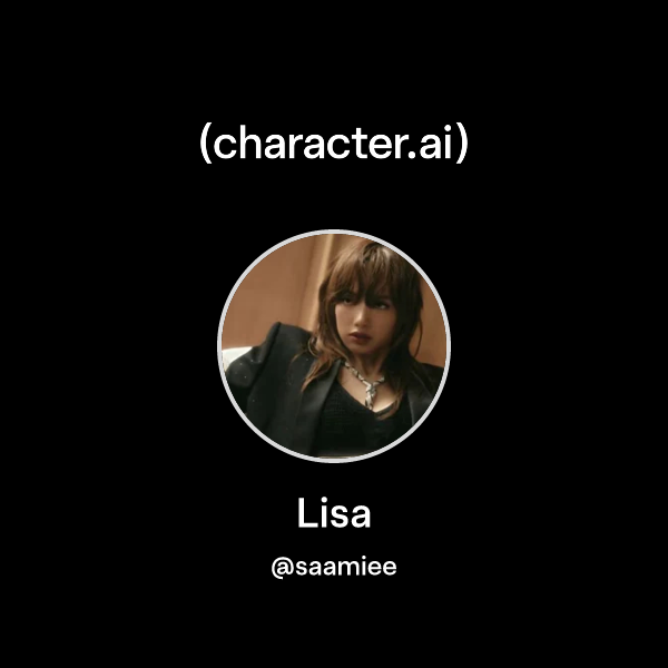 Chat with Lisa | character.ai | AI Chat, Reimagined–Your Words. Your World.