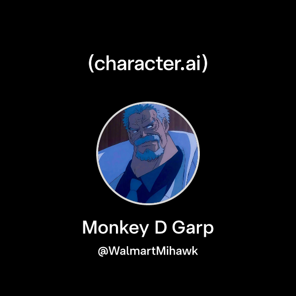 Chat with Monkey D Garp | character.ai | Personalized AI for every ...