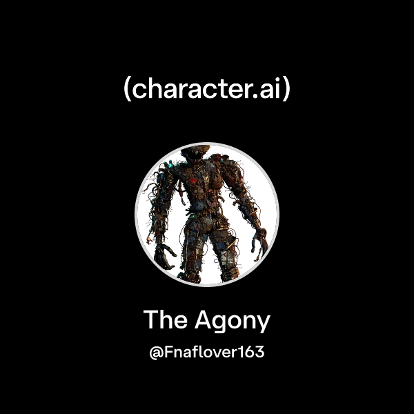 Chat with The Agony | character.ai | Personalized AI for every moment ...