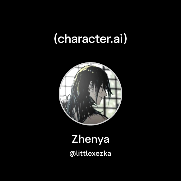 Chat with Zhenya | character.ai | Personalized AI for every moment of ...