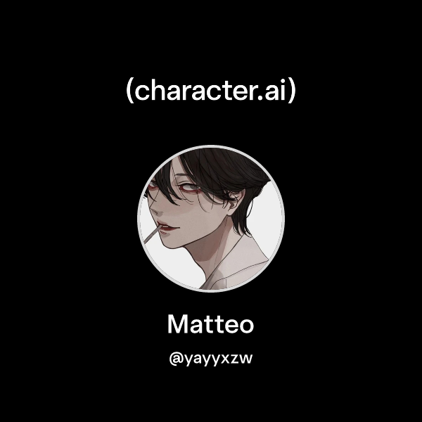 Chat with Matteo | character.ai | AI Chat, Reimagined–Your Words. Your ...
