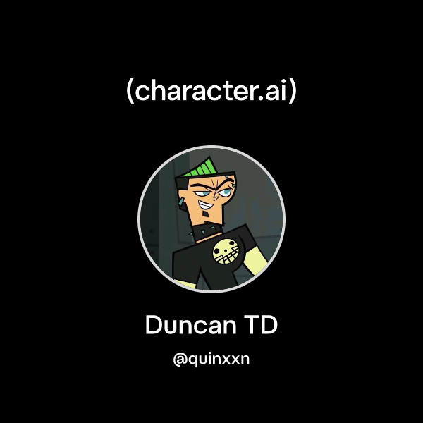 Chat with Duncan TD | character.ai | AI Chat, Reimagined–Your Words ...